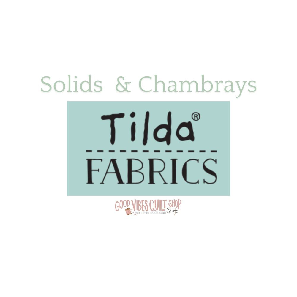 Tilda Fabrics, Quilting Fabrics, Solids and Chambrays – Good Vibes Quilt Shop