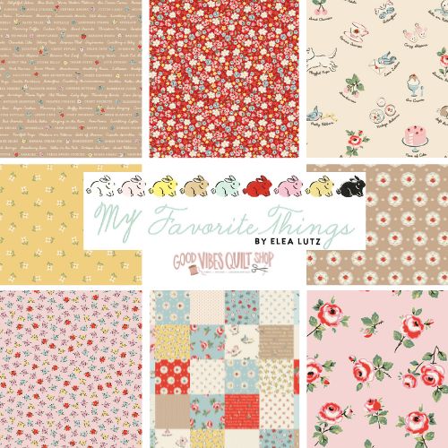 My Favorite Things Collection – Good Vibes Quilt Shop