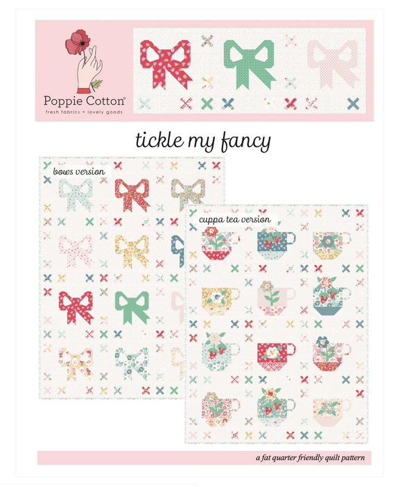 Tickle My Fancy Bow And Cuppa Tea Pattern, for the Rosy Cheeks Fabric – Good Vibes Quilt Shop